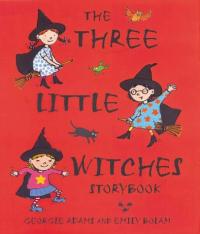 The Three Little Witches Storybook | Reading Rockets
